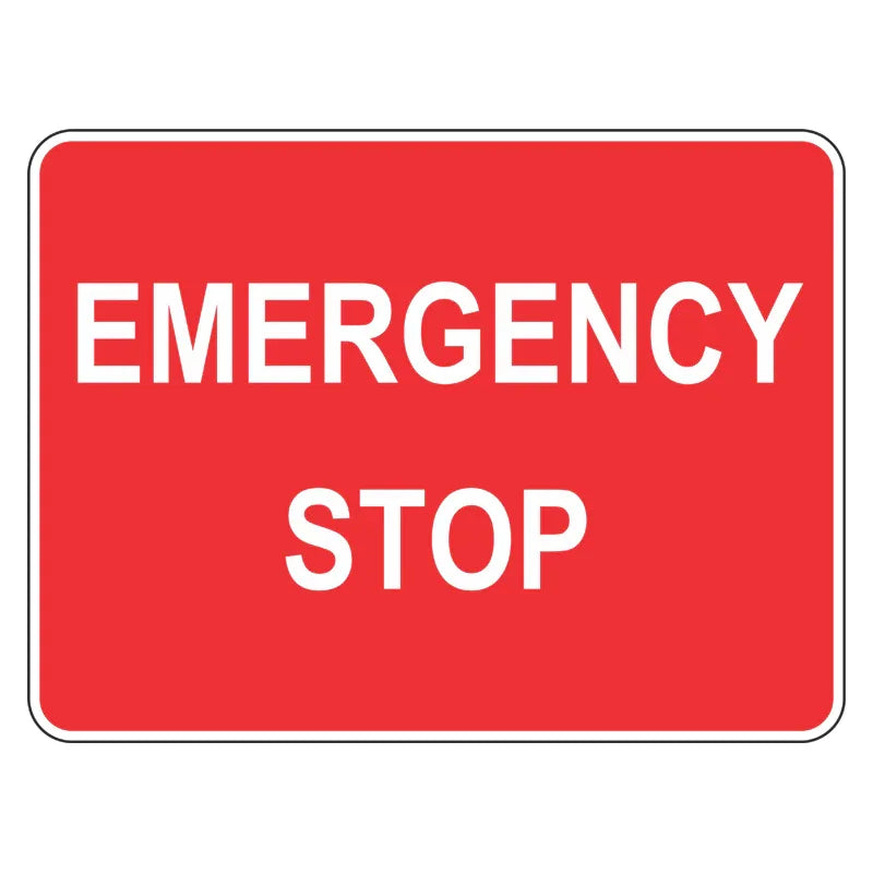 Emergency Sign - Emergency Stop – Pro Safety Signs