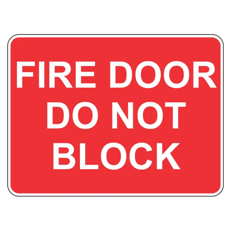 Fire Sign - Fire Door Do Not Block – Pro Safety Signs
