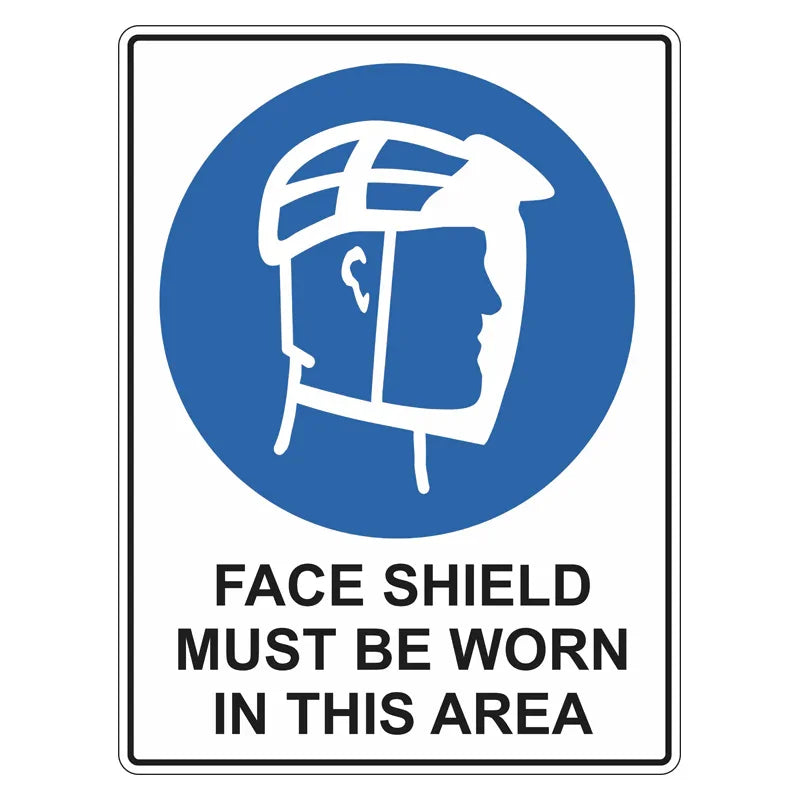 Mandatory Sign - Face Shield Must Be Worn In This Area – Pro Safety Signs