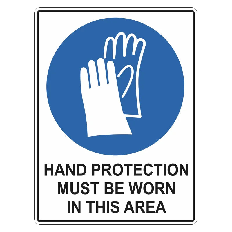 Mandatory Sign - Hand Protection Must Be Worn In This Area – Pro Safety ...